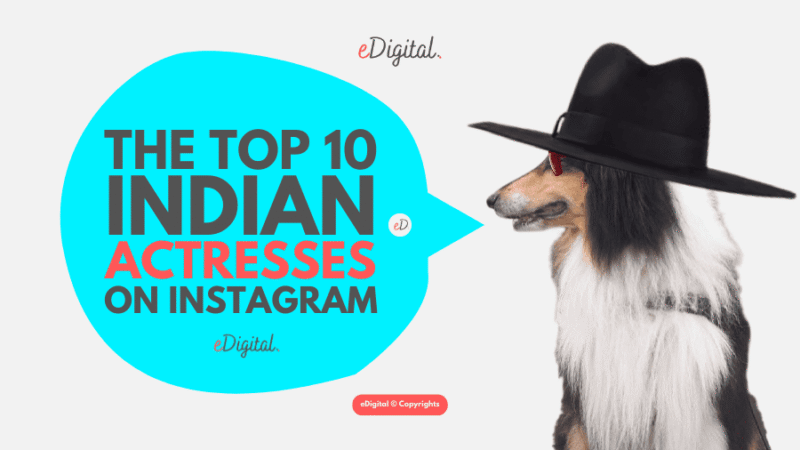 THE TOP 10 MOST-FOLLOWED INDIAN ACTRESSES ON INSTAGRAM IN 2026 ...