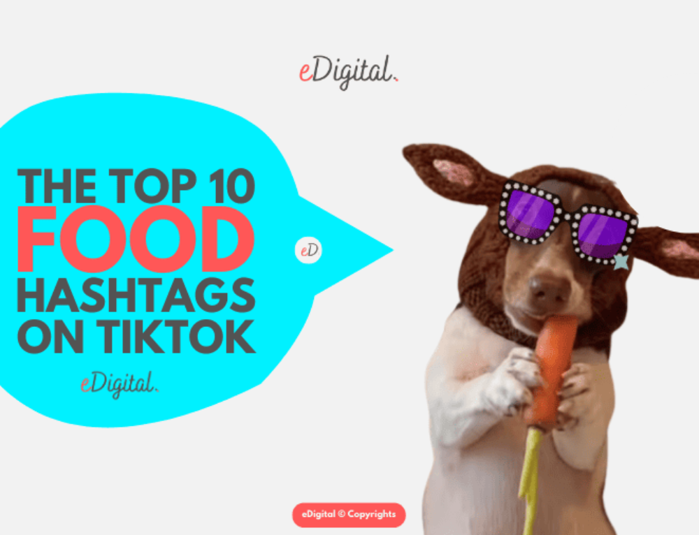 THE TOP 25 MOST POPULAR FOOD HASHTAGS ON TIKTOK IN 2025 - eDigital Agency
