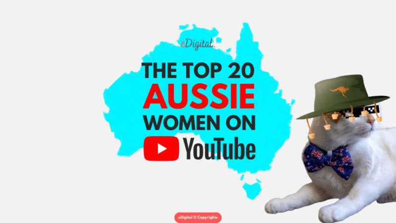 THE TOP 20 AUSTRALIAN WOMEN ON YOUTUBE IN 2026 - eDigital Agency